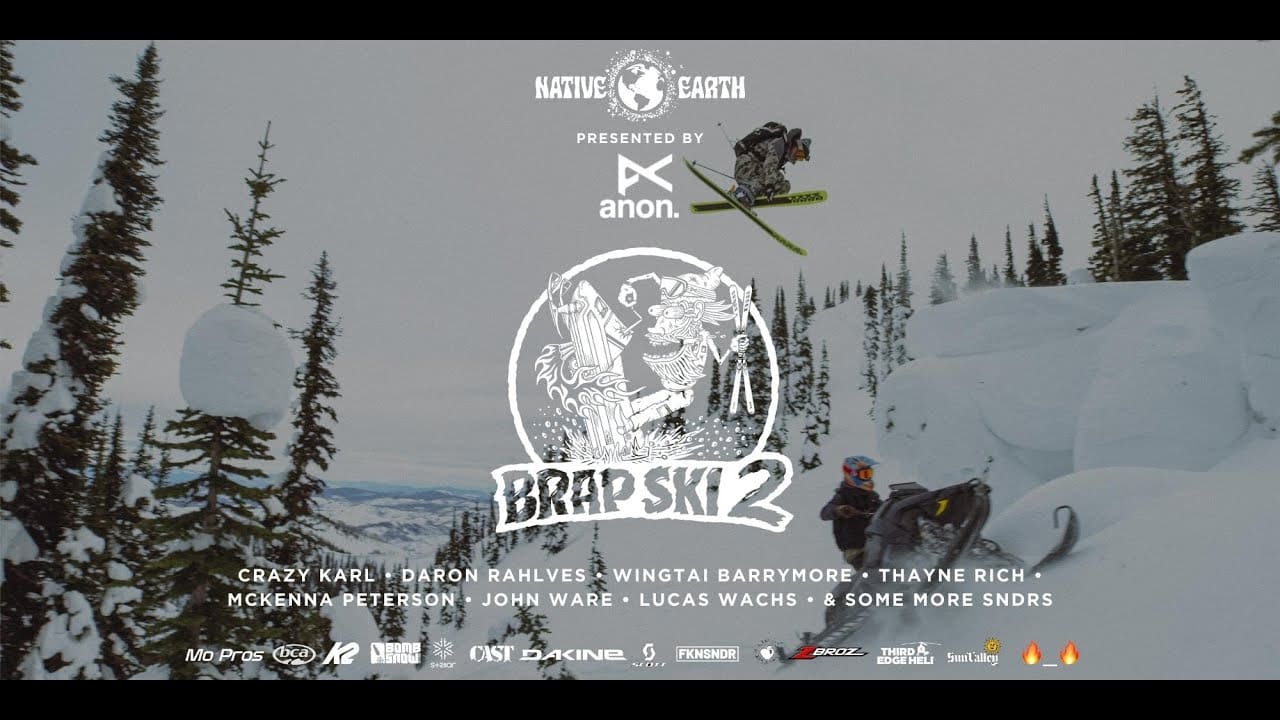 WATCH: Brap Ski 2- Fostvedt, Rhalves, Peterson & More!